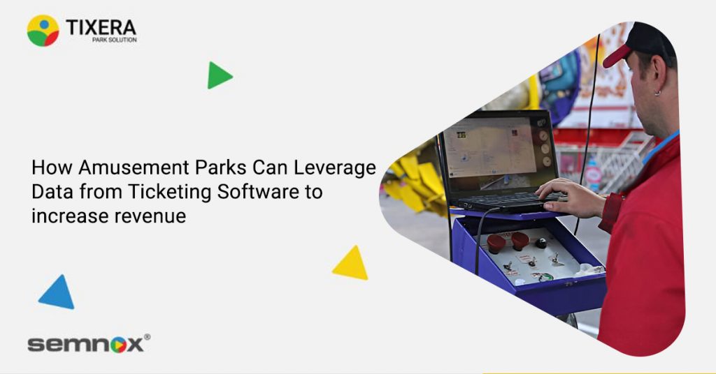 How Amusement Parks Can Leverage Data from Ticketing Software to increase revenue